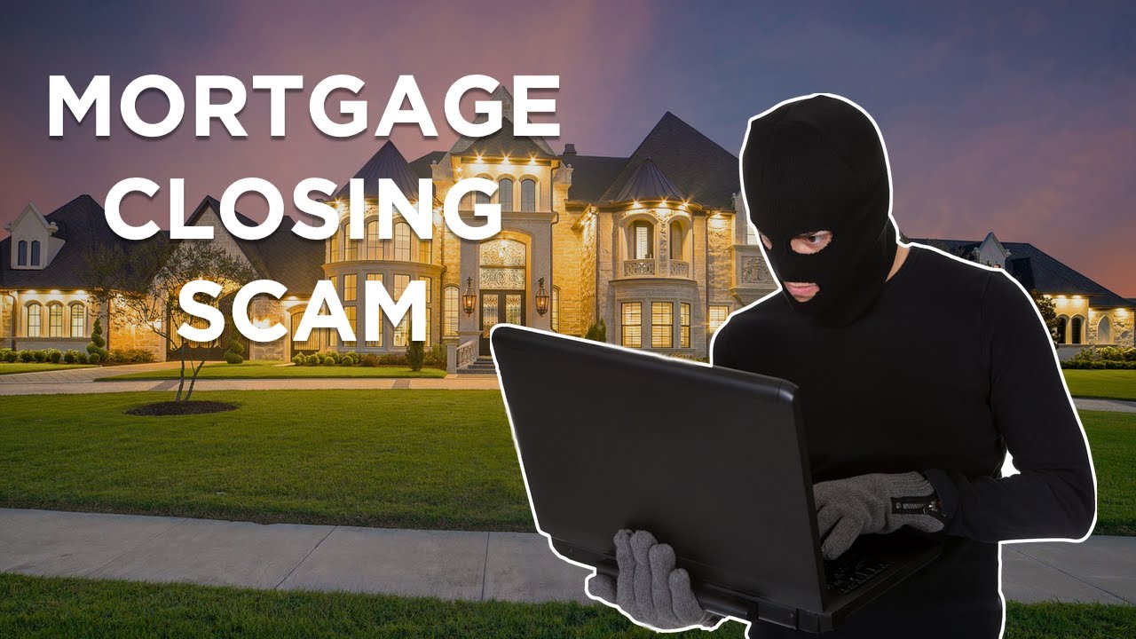 Behind the Mortgage Closing Scam - CX Orlando Research and Revenue ...